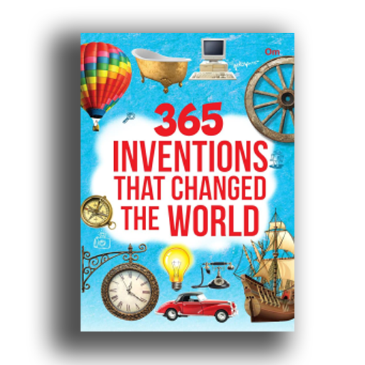 365 Inventions That Changed The World | Book Hardcover (Om Kidz) - Ajay ...