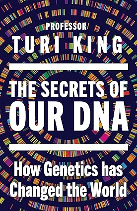Secrets of our DNA | How Genetics has Changed the World | Book ...