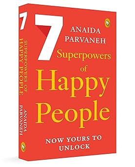 7 Superpowers of Happy People | Book Paperback (Anaida Parvaneh) - Ajay ...